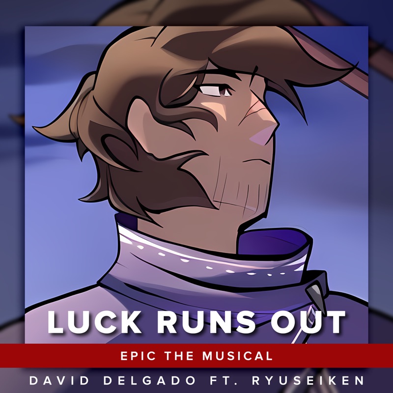 Luck Runs Out (Epic The Musical) Versión Español Latino [feat ...