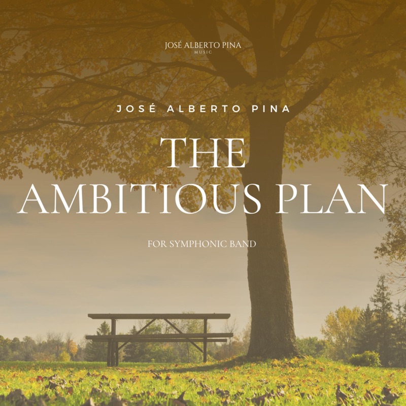 The Ambitious Plan - José Alberto Pina: Song Lyrics, Music Videos ...