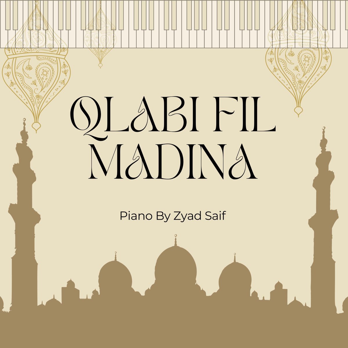 ‎قلبي في المدينة بيانو Qalbi Fil Madina Piano - Single - Album by Zyad ...