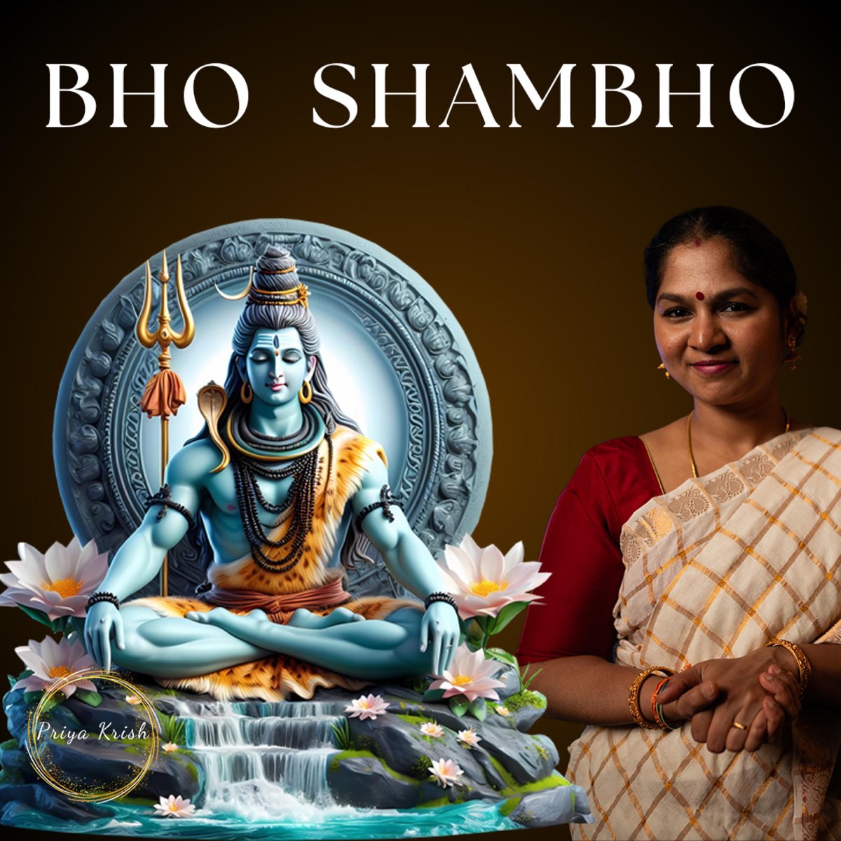 ‎Bho Shambho Shiva Shambho - Single - Album by Priya Krish - Apple Music