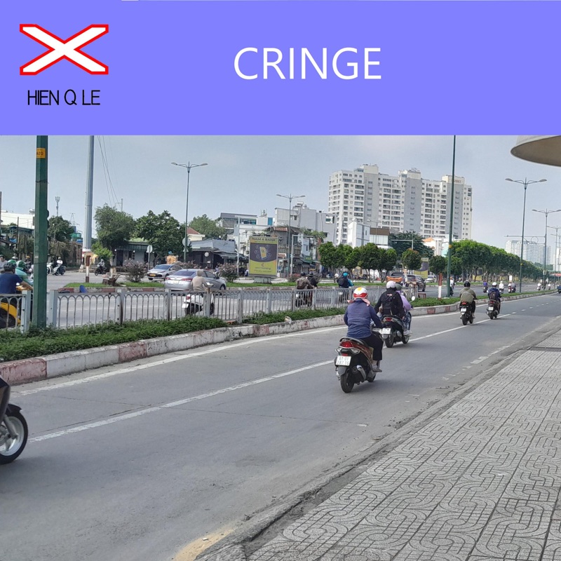 Cringe - Hien Q Le: Song Lyrics, Music Videos & Concerts