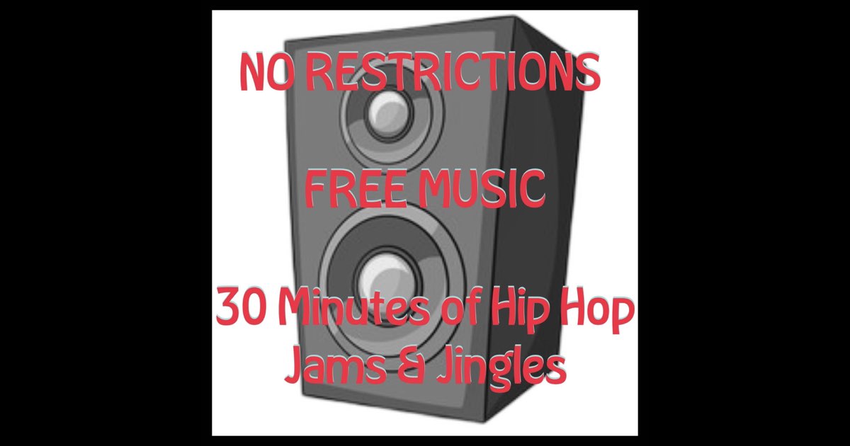 ‎30 Minutes of Hip Hop Jams and Jingles - Album by No Restrictions Free ...