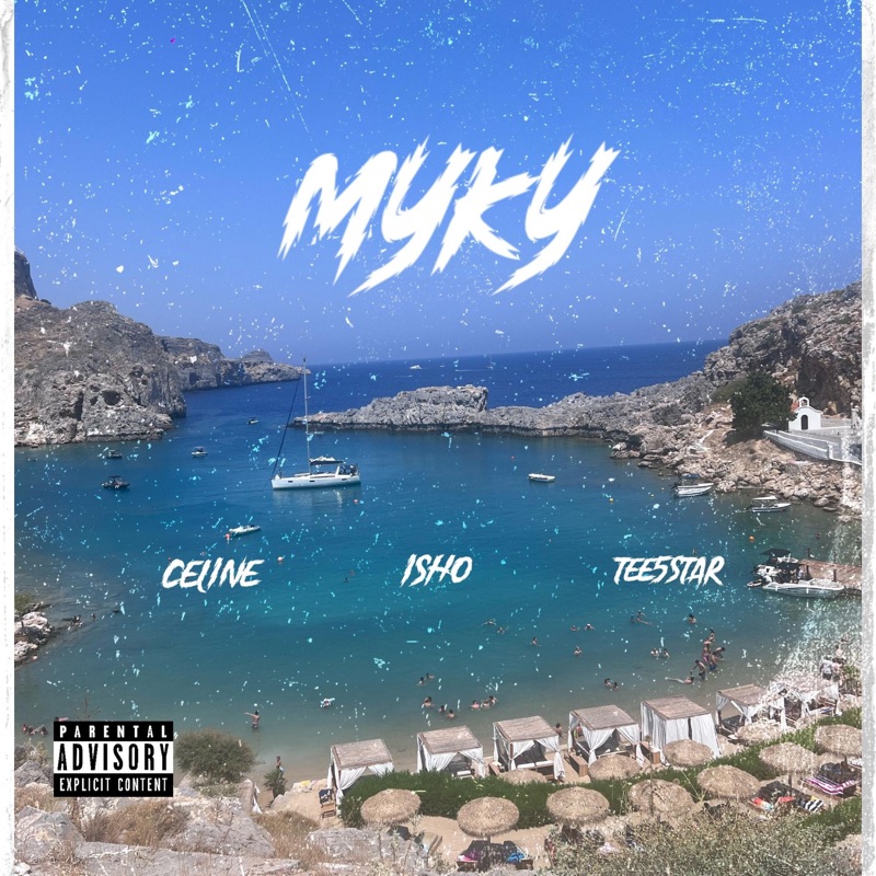 MYKY (feat. Celine Bandit & Tee5star) - ISHO: Song Lyrics, Music Videos ...