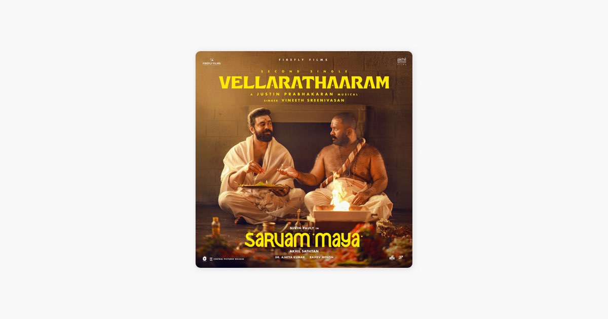 ‎Vellarathaaram (From "Sarvam Maya") – Song by Justin Prabhakaran ...
