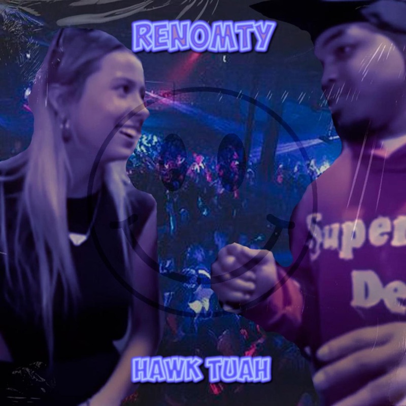 Hawk Tuah (we don't give a f**k) - Renomty: Song Lyrics, Music Videos ...