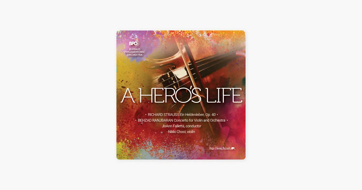 ‎A Hero's Life by Buffalo Philharmonic Orchestra - Apple Music Classical