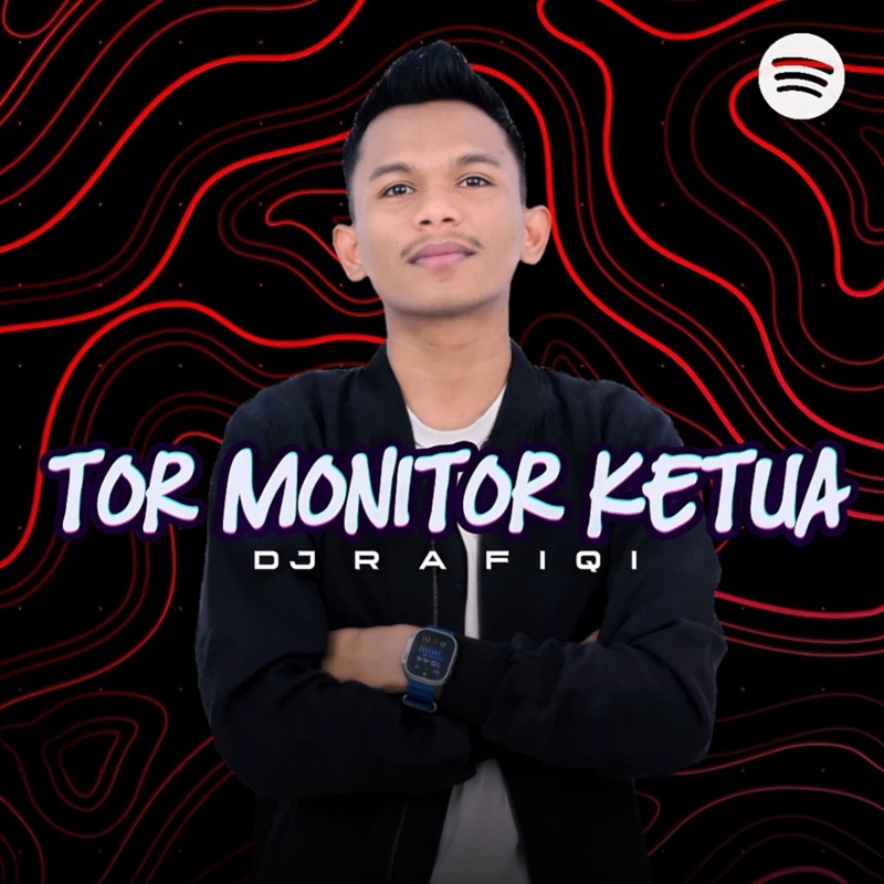 TOR MONITOR KETUA - DJ Rafiqi: Song Lyrics, Music Videos & Concerts