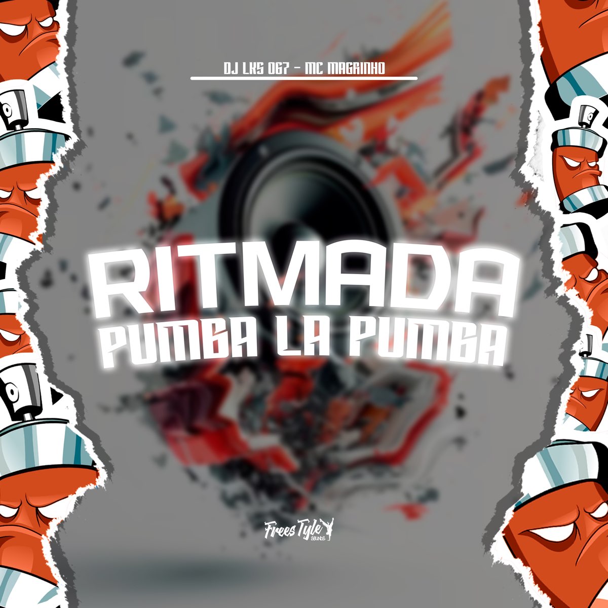 ‎Ritmada Pumba La Pumba - Single - Album by DJ LKS 067, Mc Magrinho ...