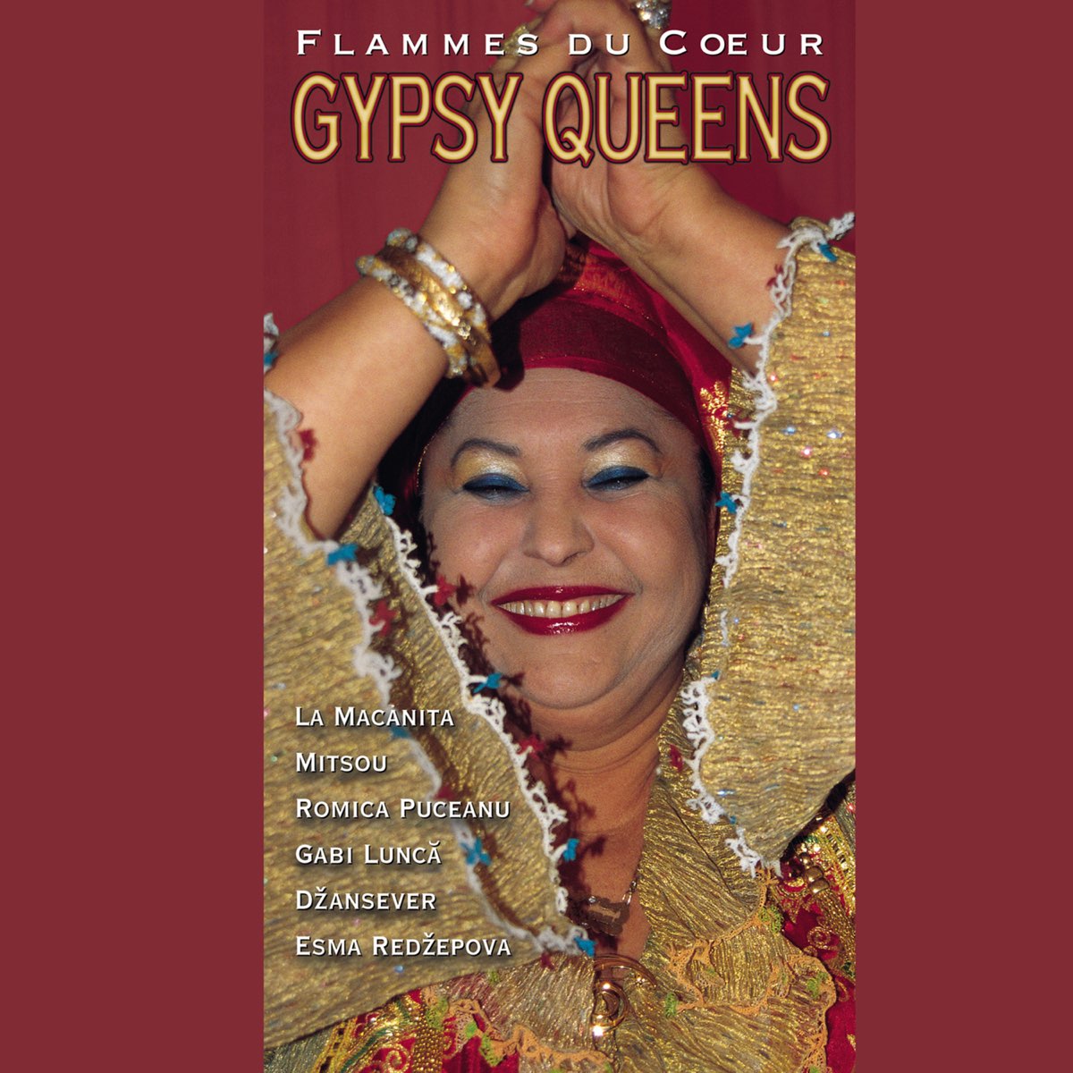 ‎Flammes Du Coeur - Gypsy Queens - Album by Various Artists - Apple Music