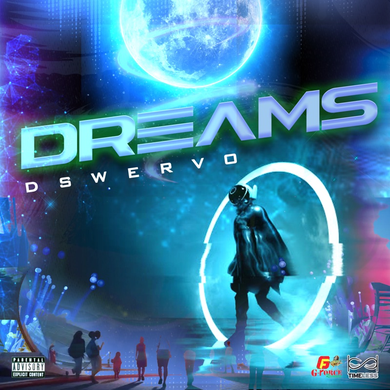 Dreams - D Swervo: Song Lyrics, Music Videos & Concerts