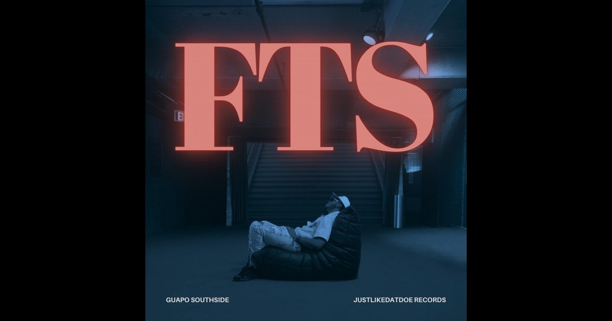 ‎FTS (Follow The South) - Album by Guapo Southside - Apple Music