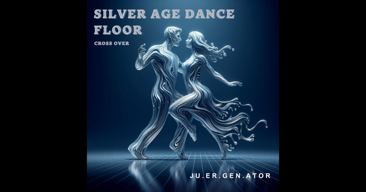 ‎Silver Age Dance Floor - Single – Album von JU.ER.GEN.ATOR – Apple Music