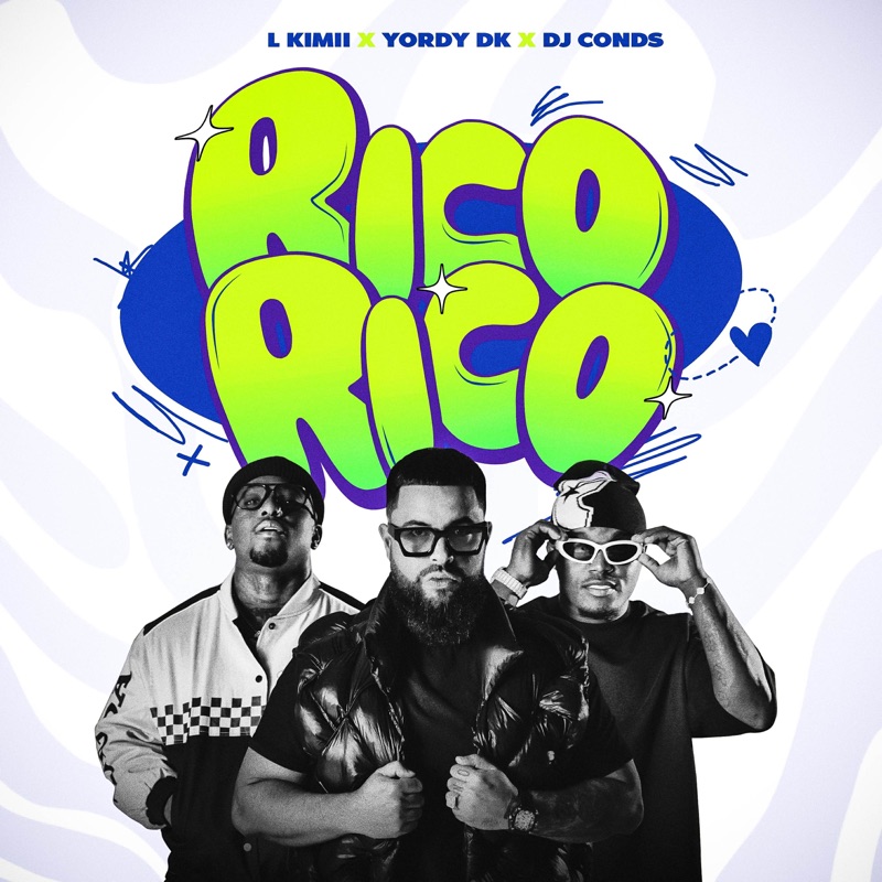 Rico Rico - L kimii, Dj Conds & EL YORDY DK: Song Lyrics, Music Videos ...