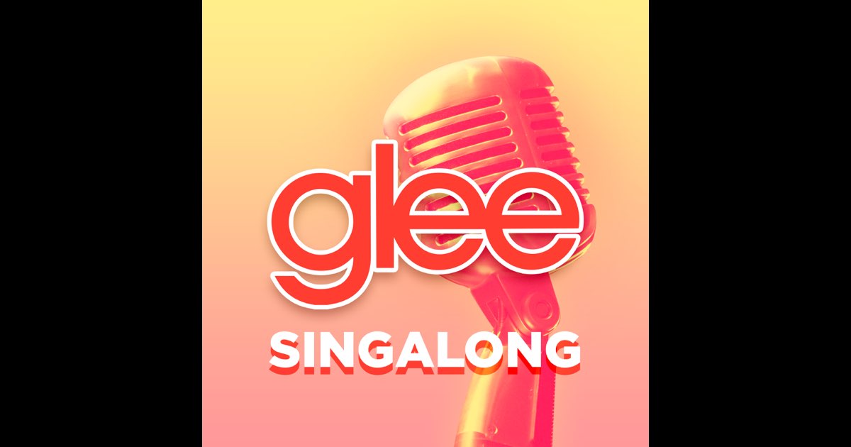 ‎Glee Singalong - Album van Glee Cast - Apple Music