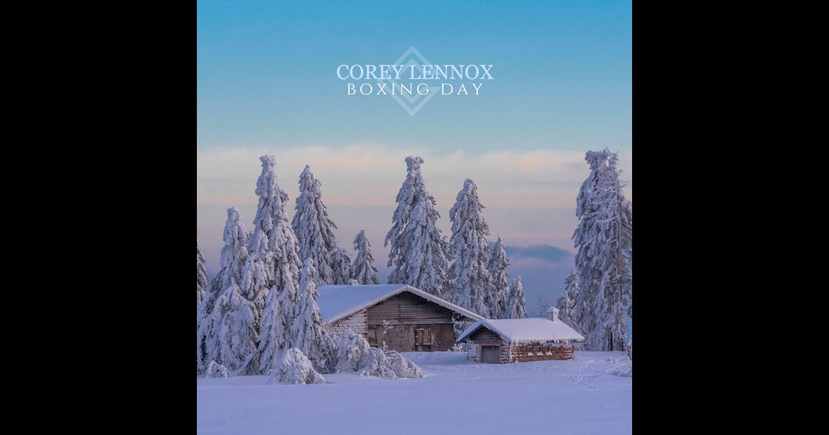 ‎Boxing Day - Single - Album by Corey Lennox - Apple Music