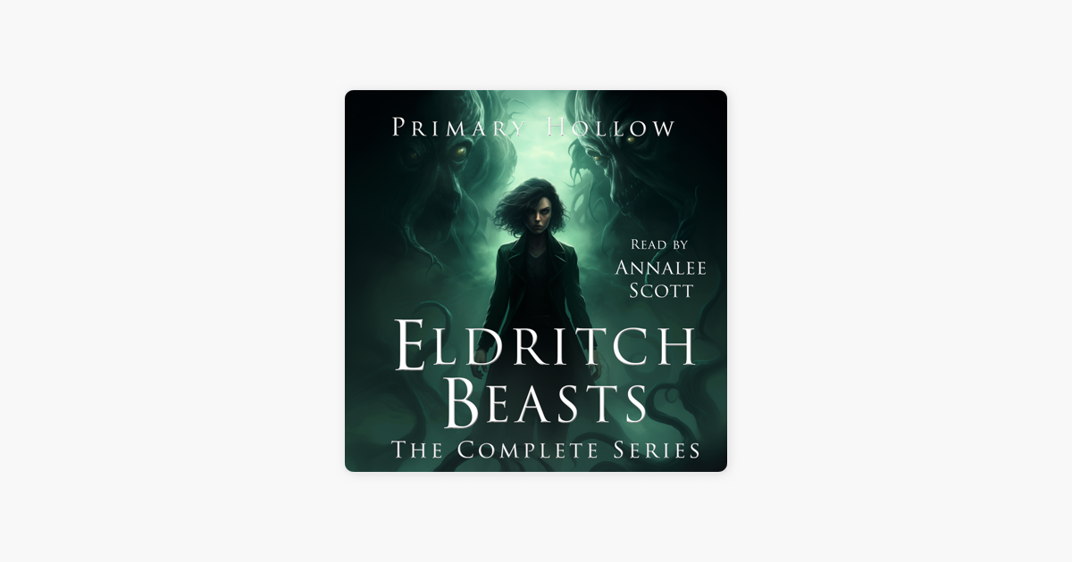 ‎Eldritch Beasts: The Complete Series on Apple Books