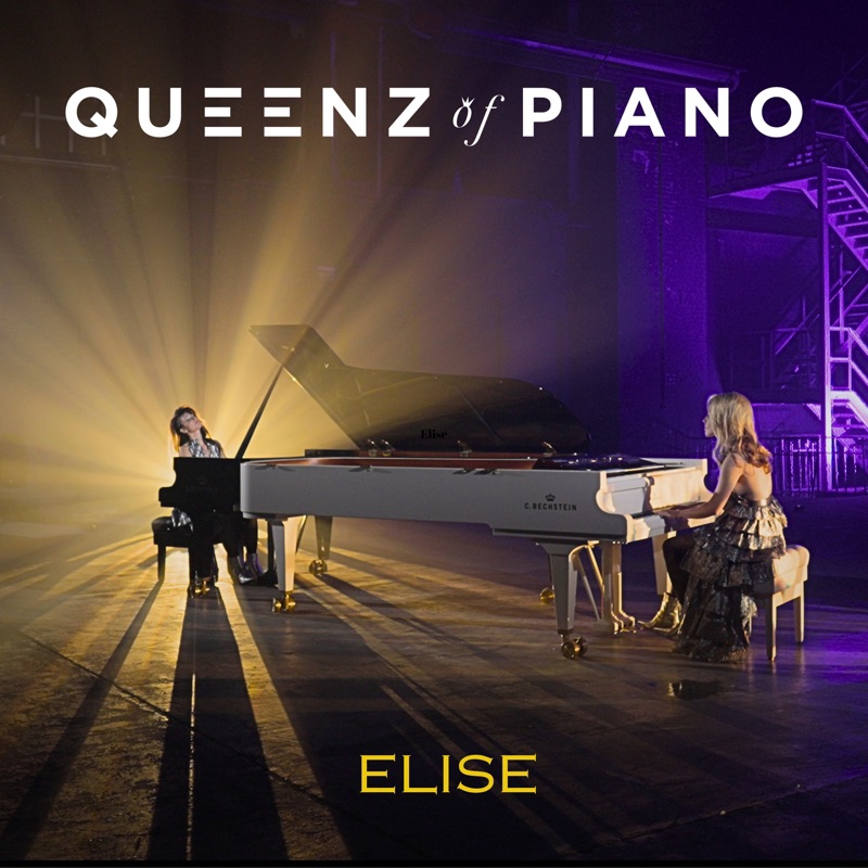 Elise - Queenz of Piano: Song Lyrics, Music Videos & Concerts