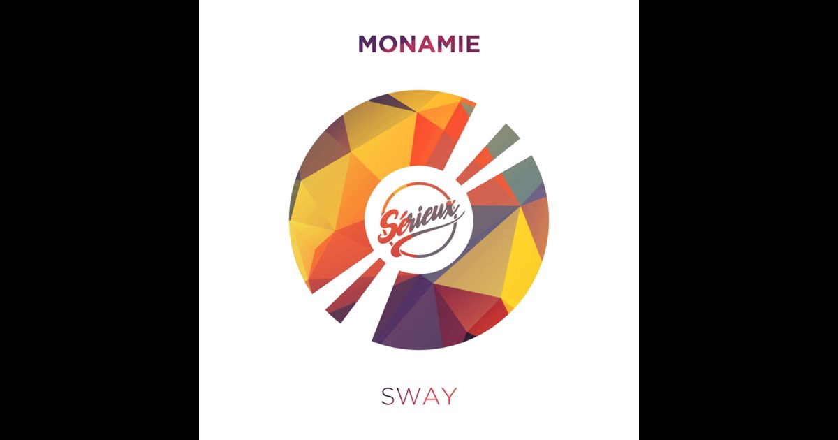 ‎Sway - Single - Album by Monamie - Apple Music