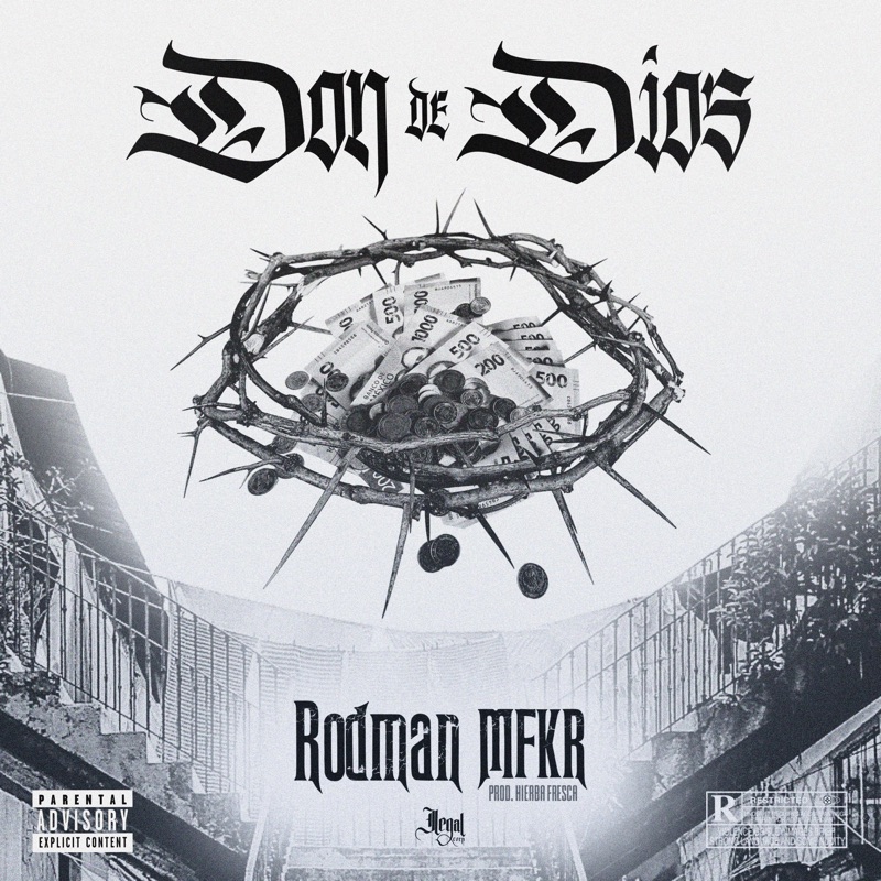 DON DE DIOS - Rodman MFKR: Song Lyrics, Music Videos & Concerts