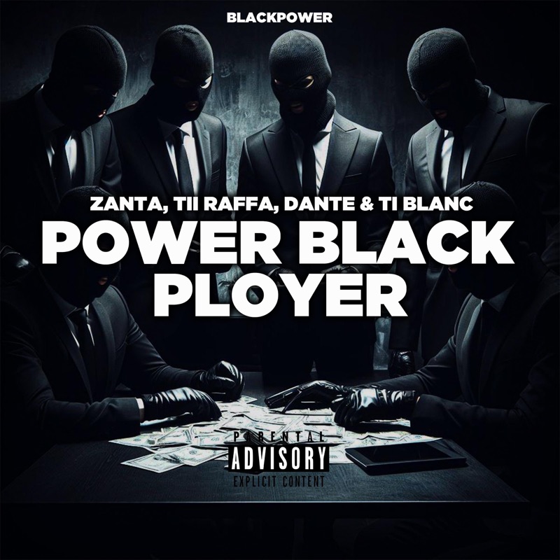 POWER BLACK PLOYER (feat. Zanta, Tii Raffa, Dante & Ti Blanc) - Audio ...