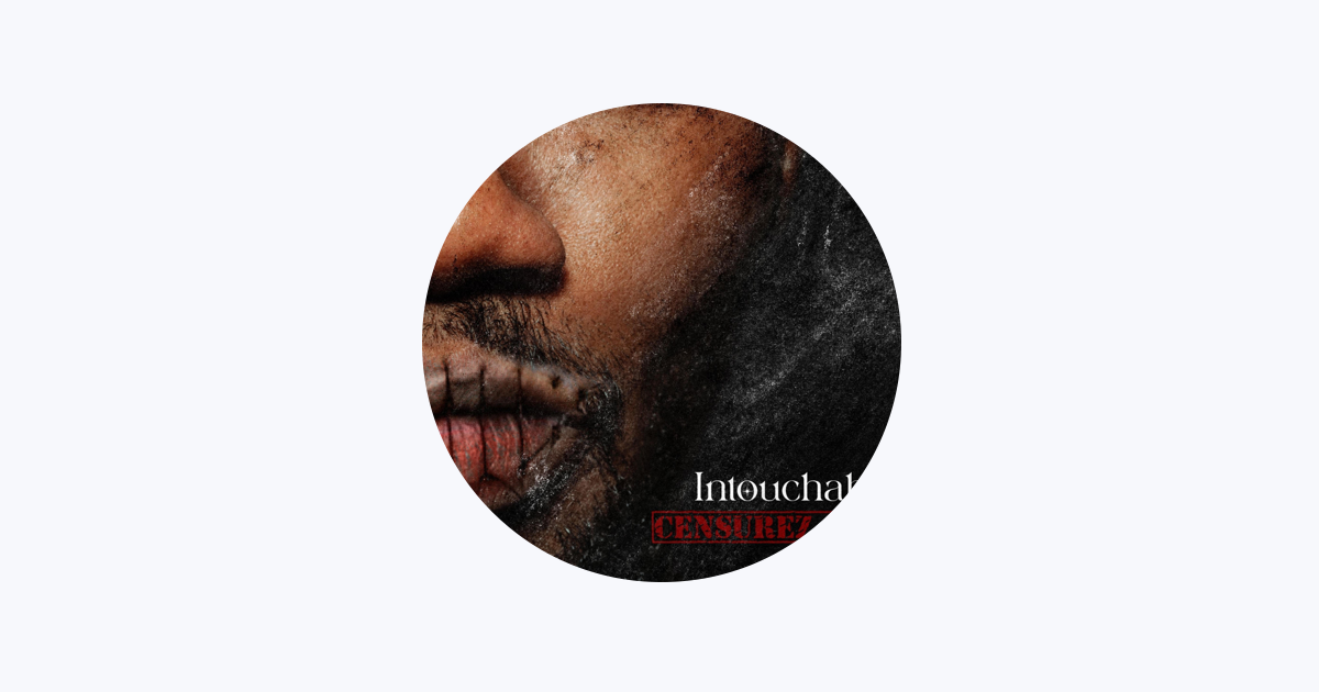 ‎Intouchable – Apple Music