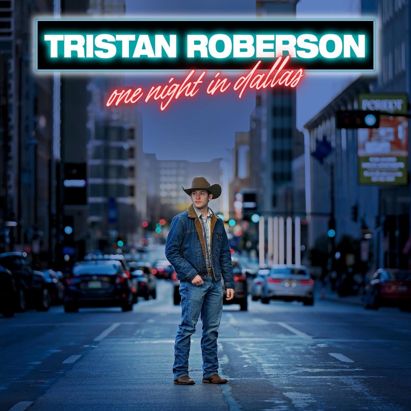 One Night In Dallas - Tristan Roberson: Song Lyrics, Music Videos ...