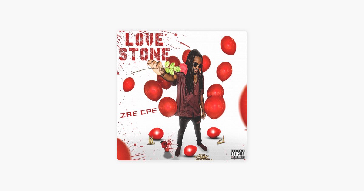 Love Stone” álbum de Zae CPE en Apple Music