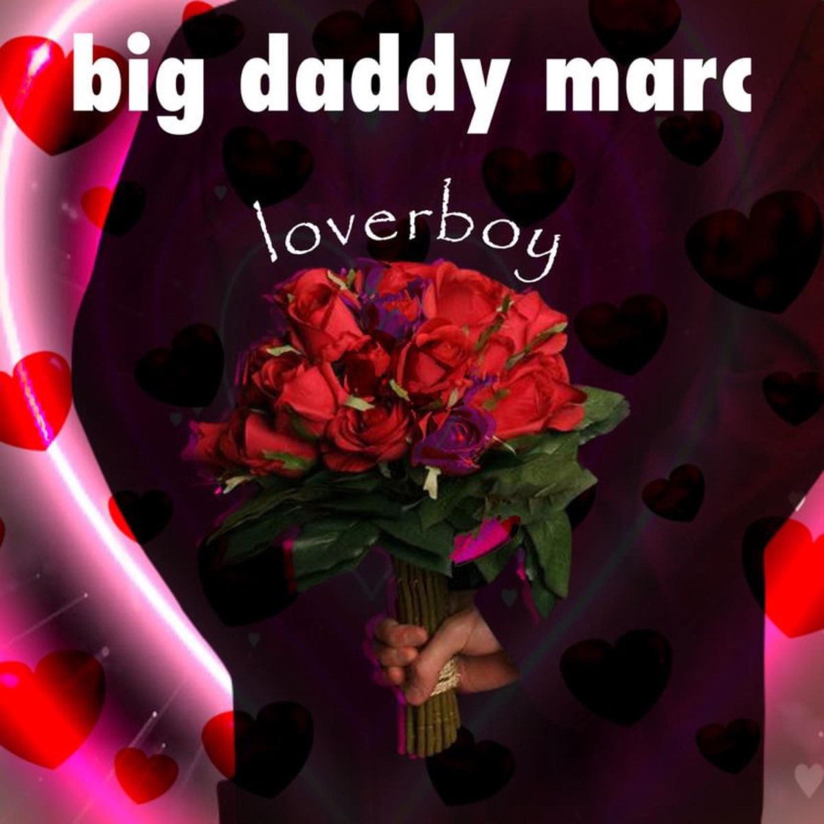 ‎Loverboy EP - Album by Big Daddy Marc - Apple Music