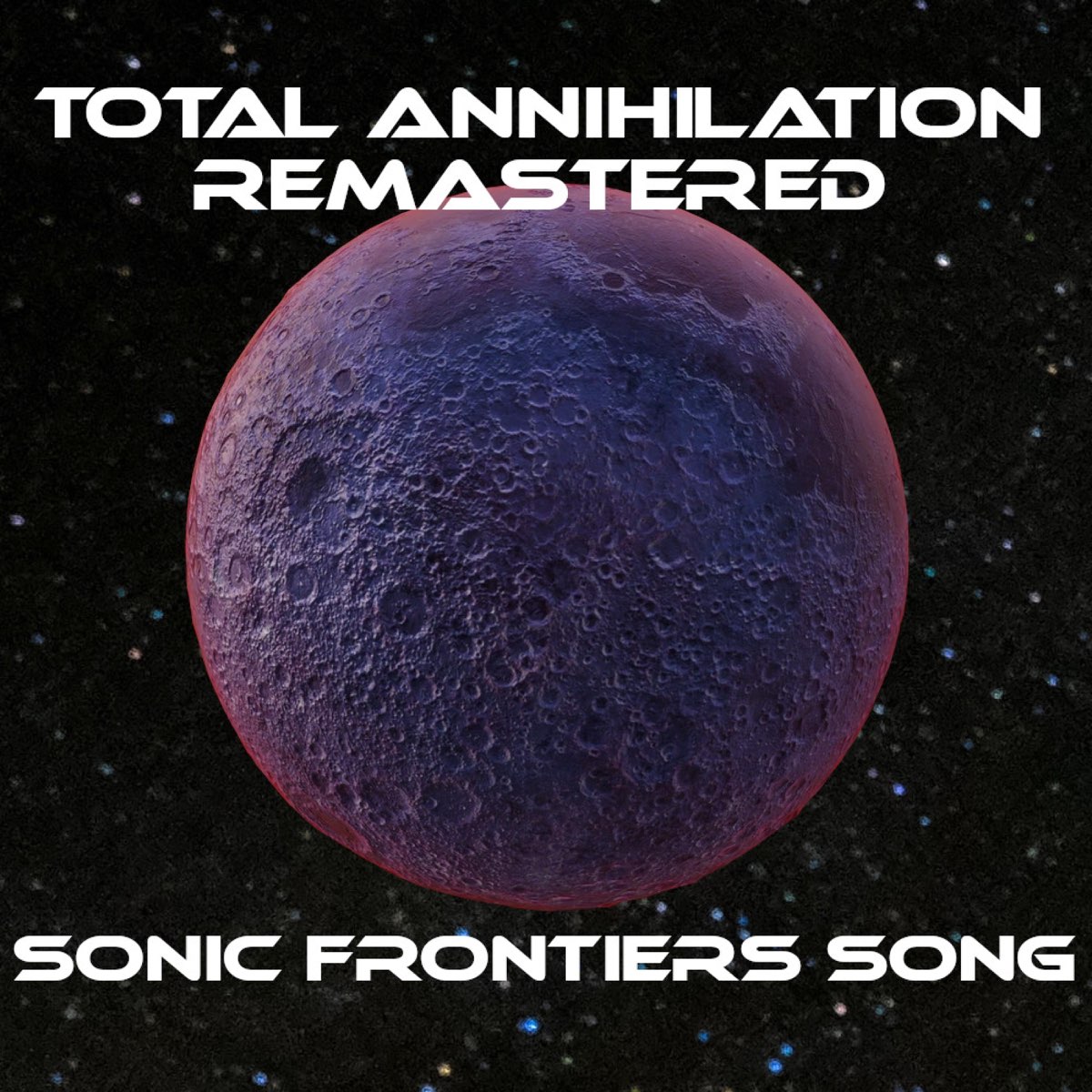 ‎Total Annihilation Sonic Frontiers Song 2025 remastered - Single ...