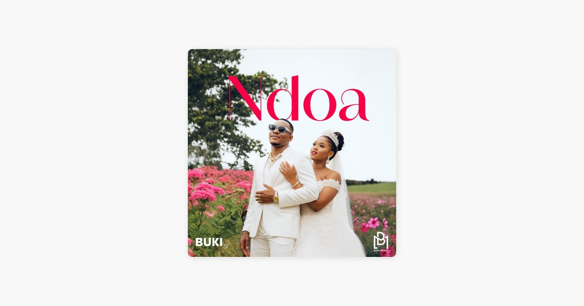 ‎Ndoa - Song by Buki tz - Apple Music