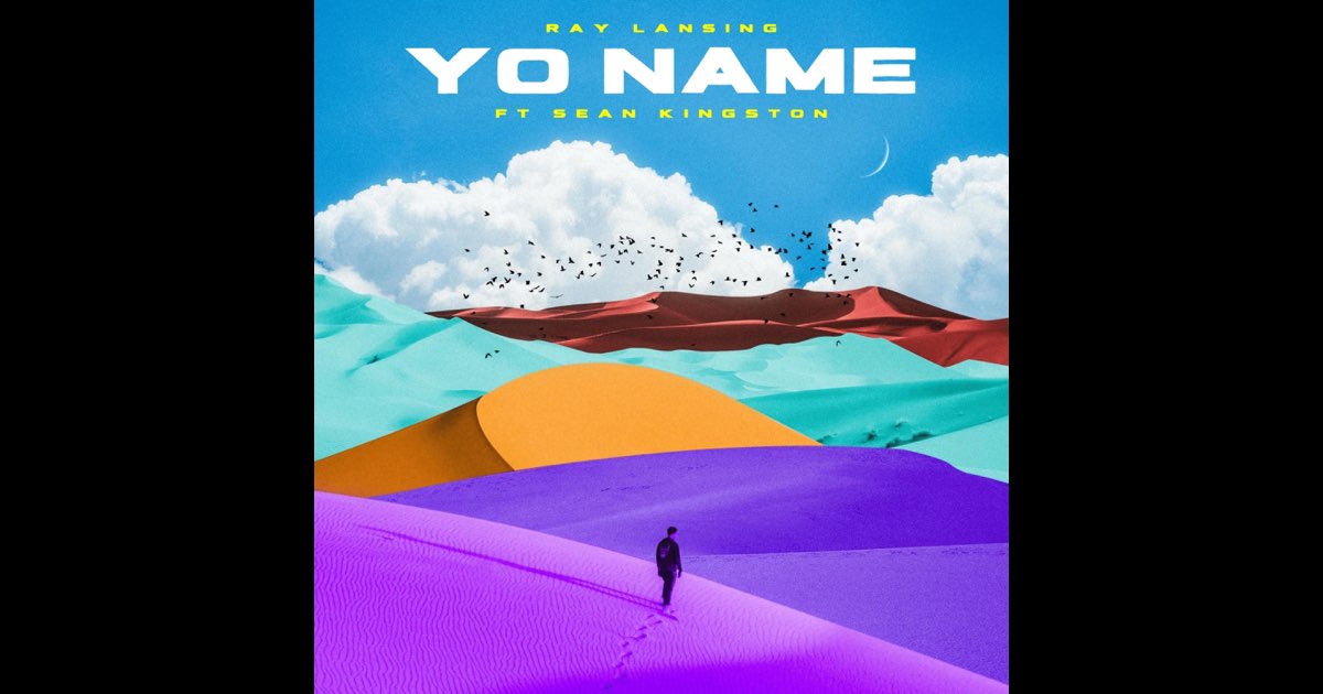 ‎Yo Name - Single - Album by Ray Lansing - Apple Music