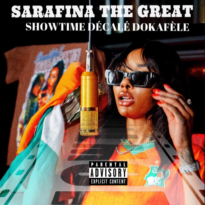 SHOWTIME (DÈCALÉ DOKAFÈLE) - SARAFINA THE GREAT: Song Lyrics, Music ...