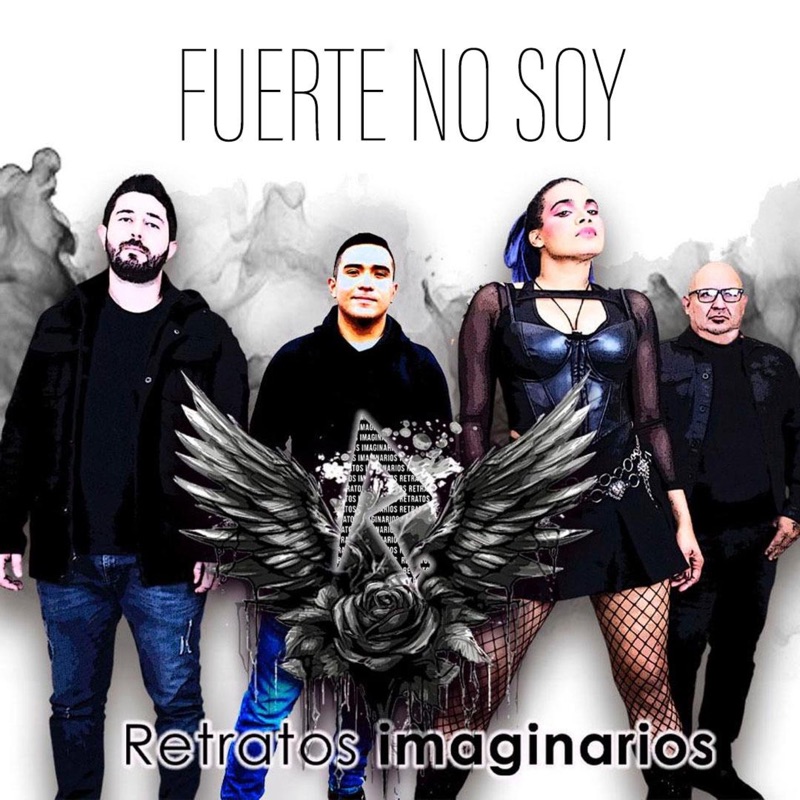 Fuerte No Soy Rock Version Retratos Imaginarios Song Lyrics Music