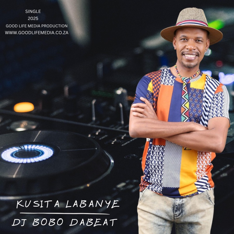 Kusita Labanye - DJ BOBO DABEAT: Song Lyrics, Music Videos & Concerts