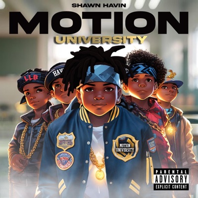 Motion University - album by Shawn Havin