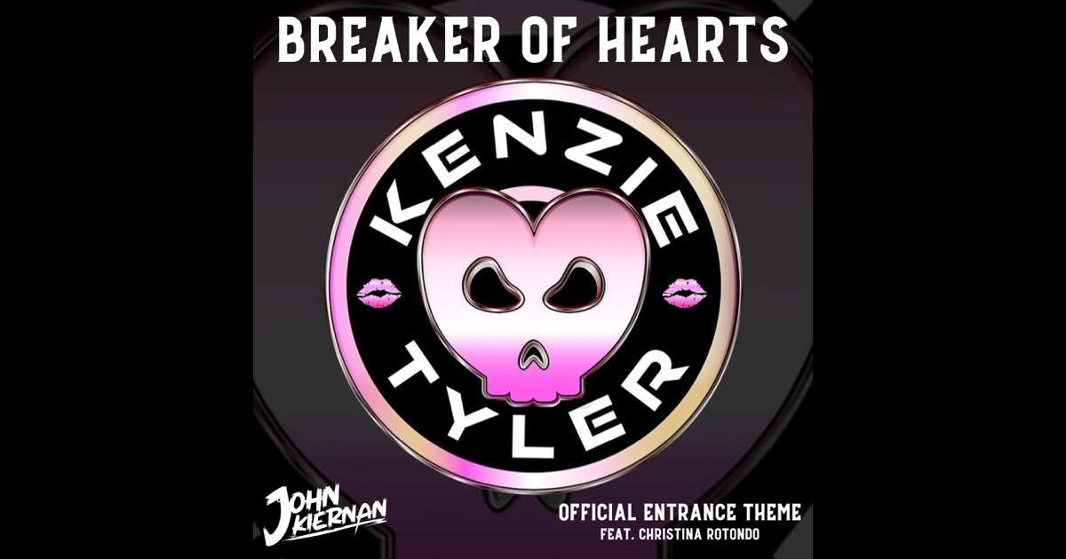 ‎Breaker of Hearts (Kenzie Tyler's Entrance Theme) (feat. Christina ...