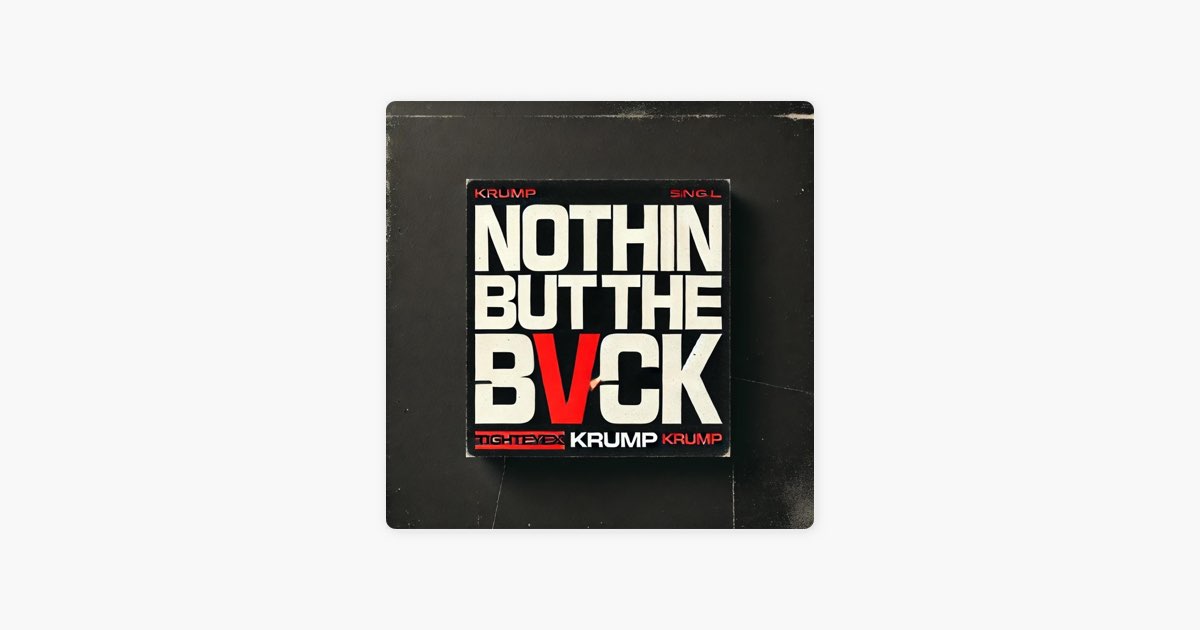 ‎Nothing but the bvck(loop) – Song by Tighteyex – Apple Music