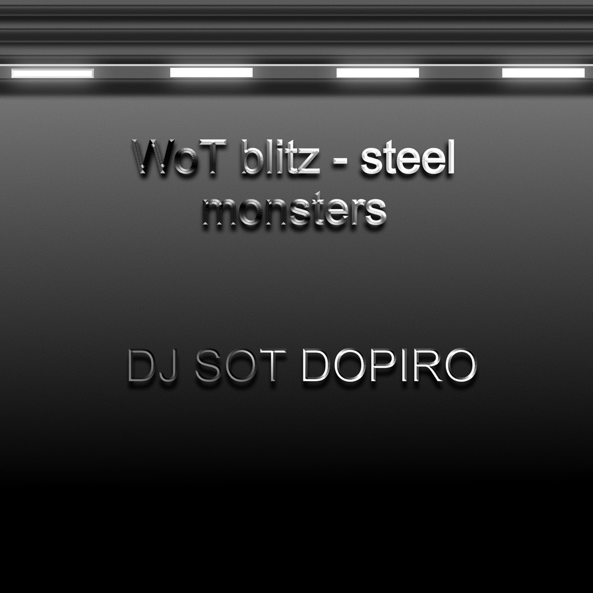 ‎Wot Blitz - Steel Monsters - Single – Album von Dj_sot_Dopiro – Apple ...