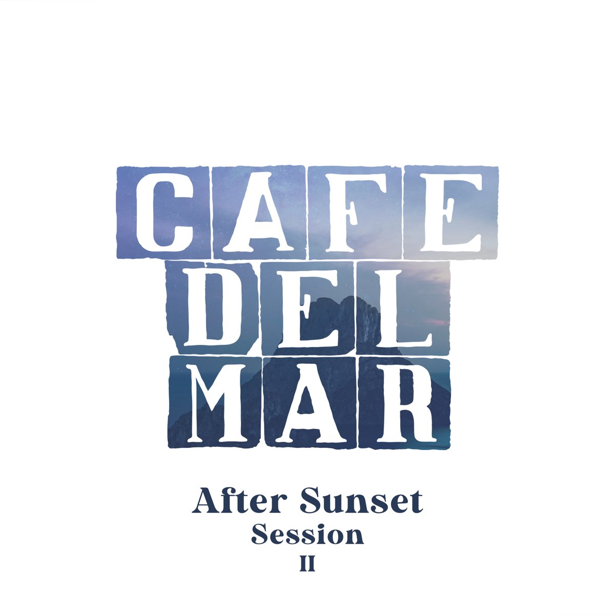 ‎Cafe Del Mar: After Sunset Session II (DJ Mix) - Album by Toni Simonen ...