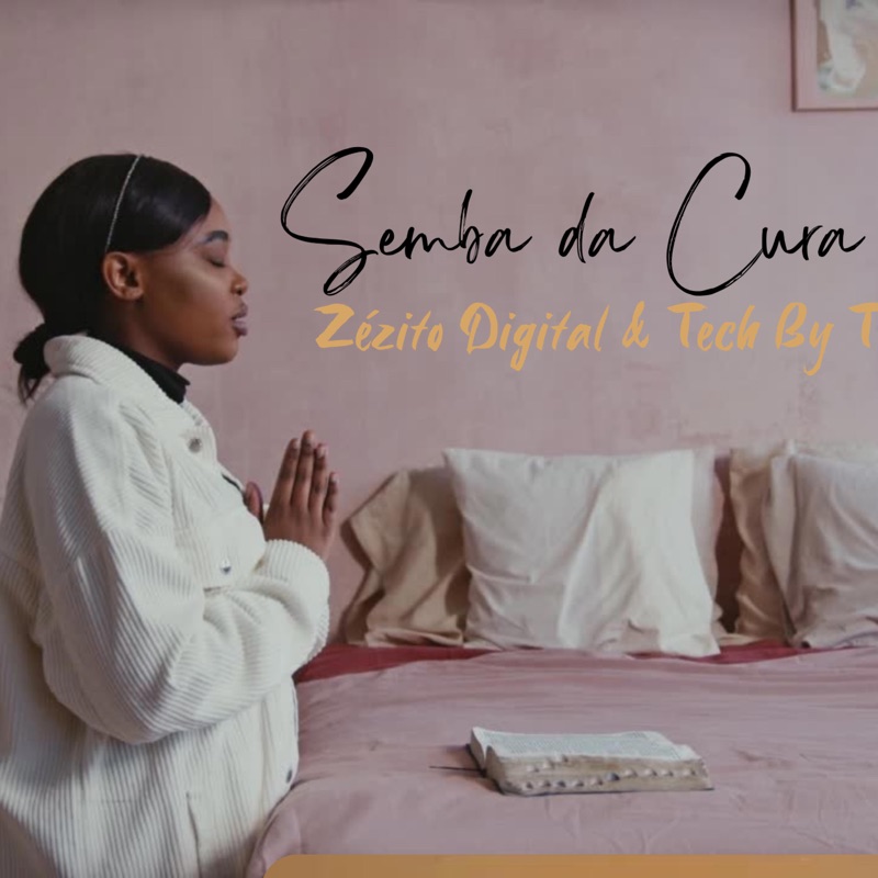 Semba da Cura (feat. Zézito Digital & (Powered By Tech By Tech Lab ...