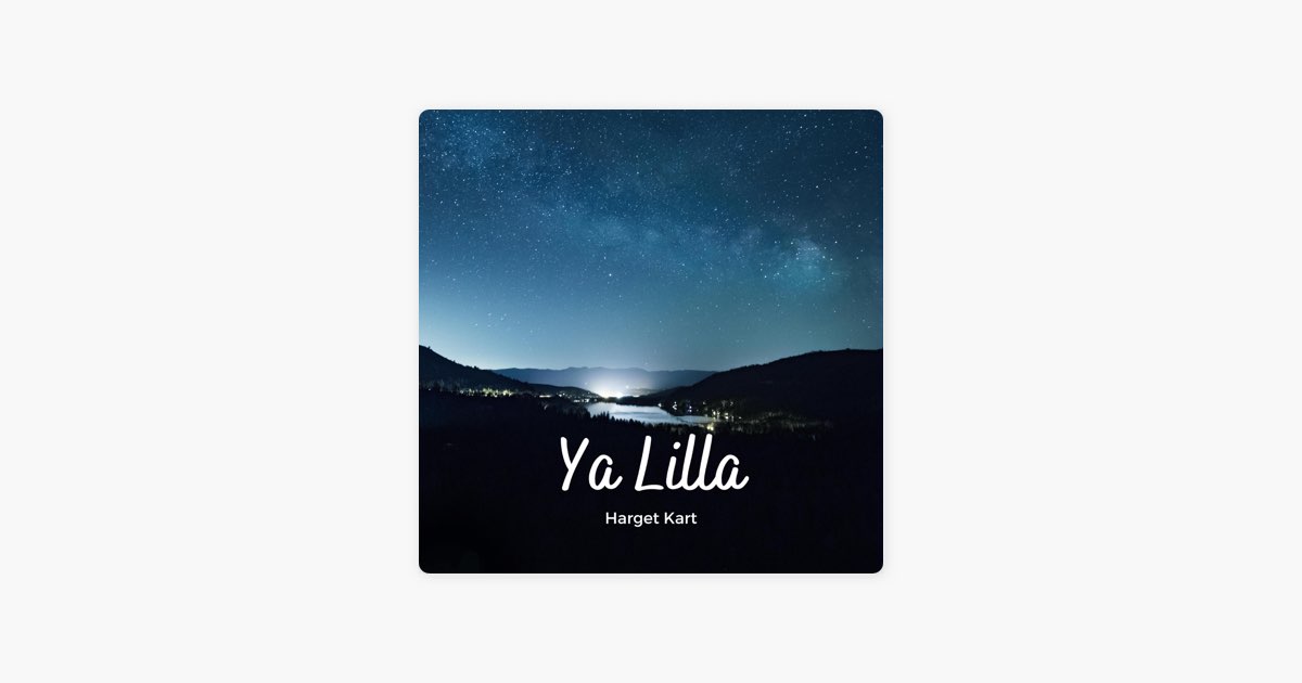 ‎Ya Lilla – Titel von Harget Kart – Apple Music