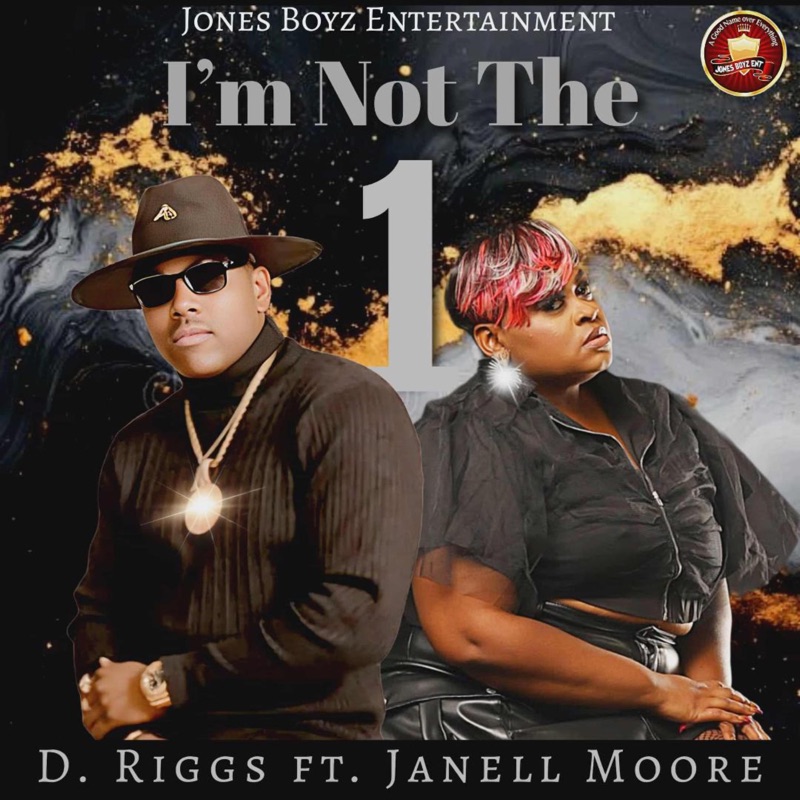 I'm not the one (feat. Janell Moore) [Radio Edit] - D Riggs: Song ...