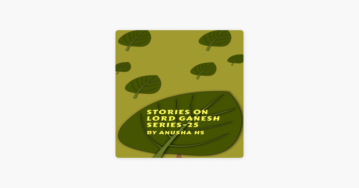 ‎Stories on Lord Ganesh Series 25: From Various Sources of Ganesh ...