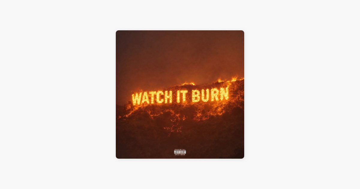 ‎Watch It Burn – Song by PayGotti – Apple Music