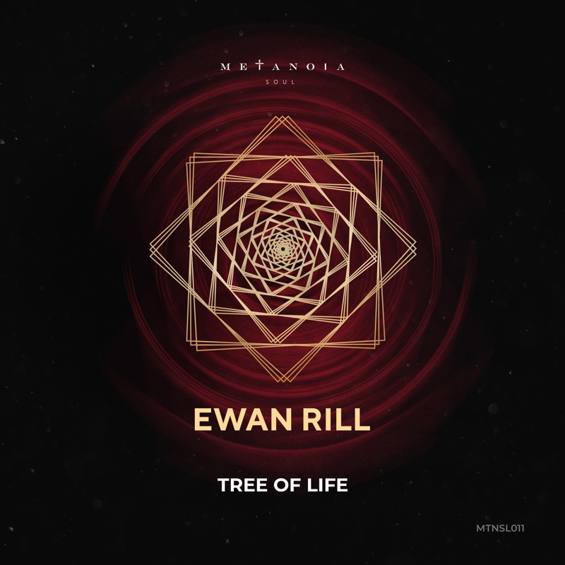 Tree of Life - Ewan Rill: Song Lyrics, Music Videos & Concerts