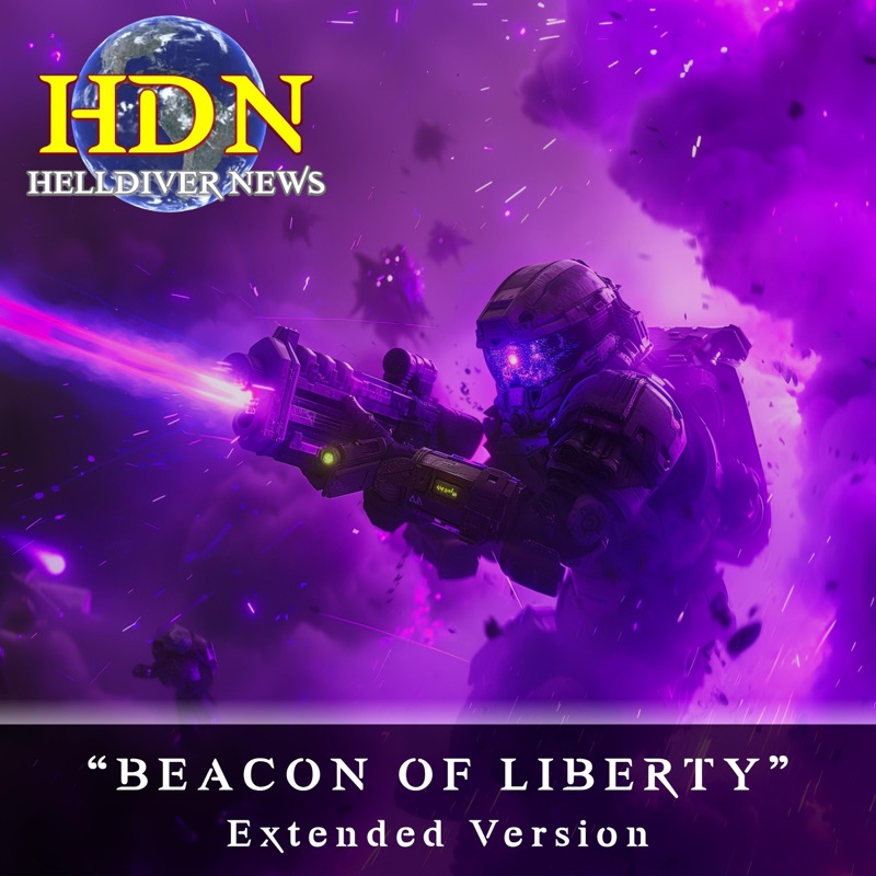 Beacon of Liberty (Extended) - Helldiver News: Song Lyrics, Music ...