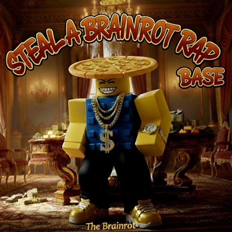 Steal Brainrot Rap Base - The Brainrot: Song Lyrics, Music Videos ...