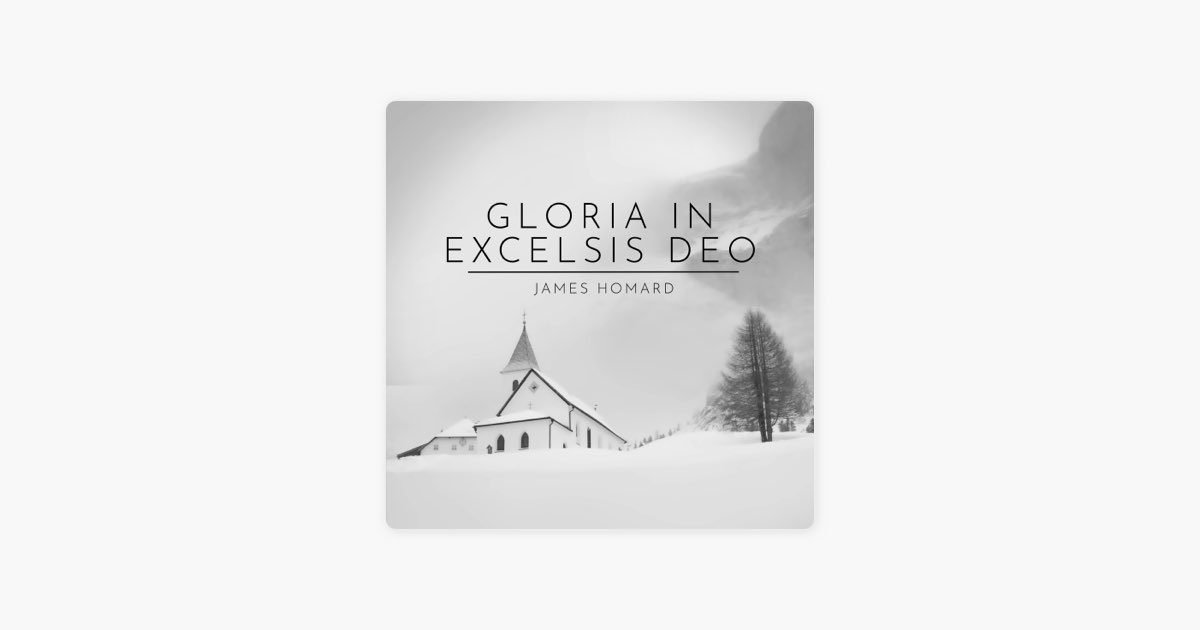 ‎Gloria In Excelsis Deo (piano arr.) - Song by James Homard - Apple Music