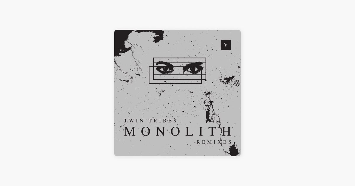â žmonolith Ultra Sunn Remix â Song By Twin Tribes â Apple Music