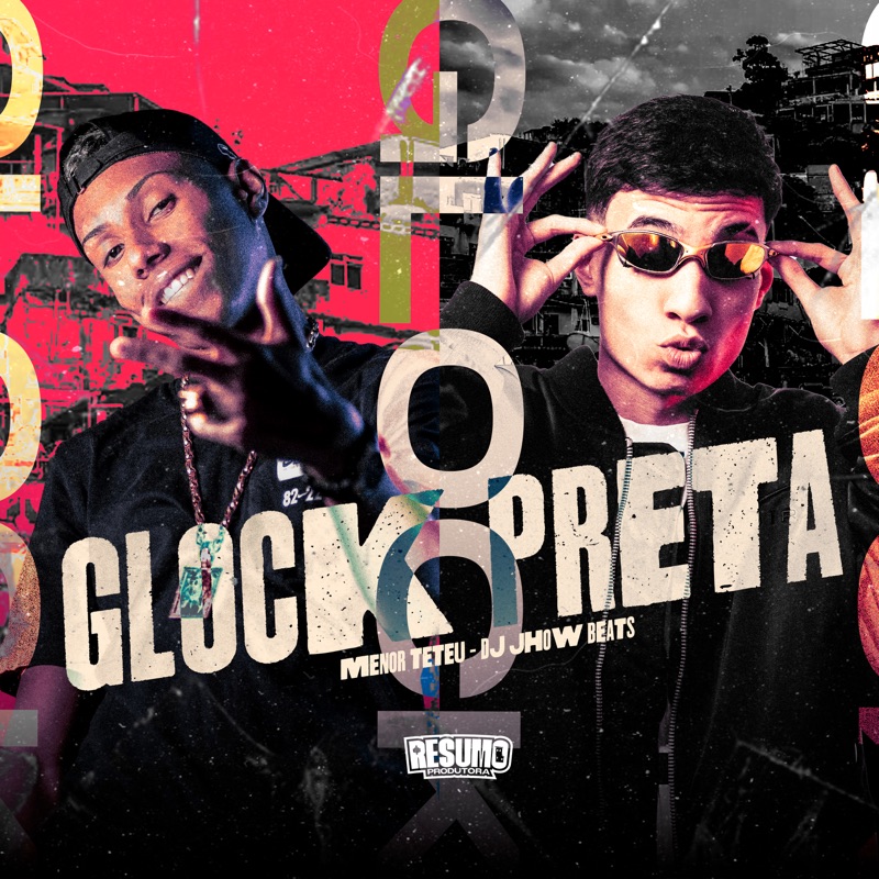 Glock Preta - Menor Teteu & DJ Jhow Beats: Song Lyrics, Music Videos ...